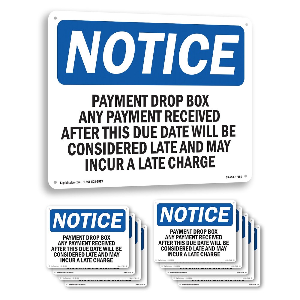 Payment Drop Box Any Payment Received After This OSHA Notice Sign - 5 ...