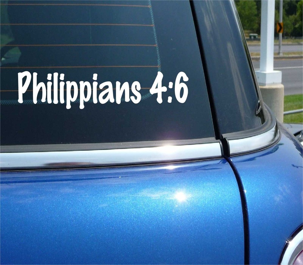 Philippians 4:6 DECAL STICKER BIBLE QUOTE VERSE GOD JESUS CHURCH PRAY ...