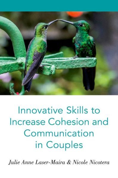 Innovative Skills to Increase Cohesion and Communication in Couples ...