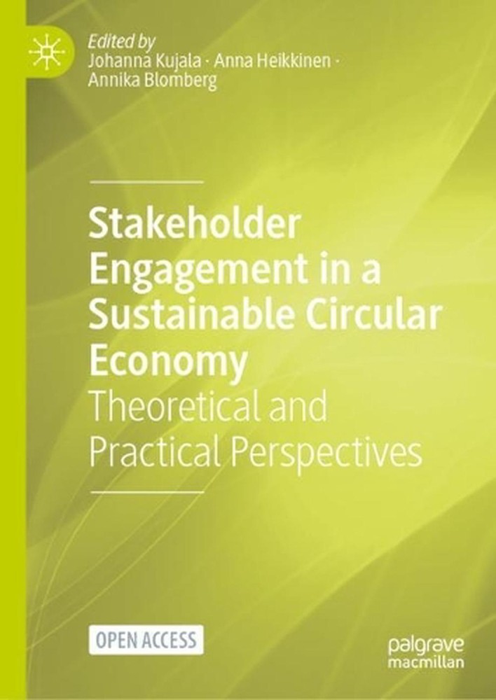 Stakeholder Engagement in a Sustainable Circular Economy: Theoretical ...