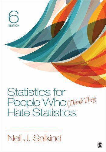 Statistics for People Who [Think They] Hate Statistics [ Salkind, Neil ...
